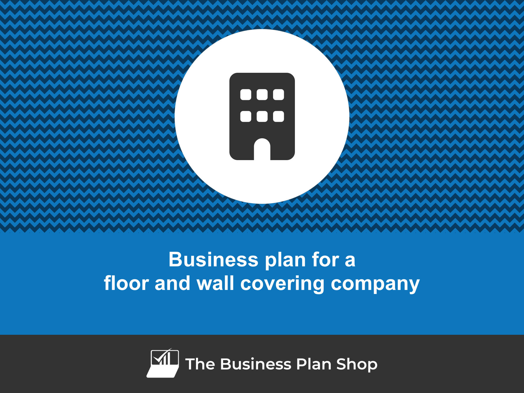 How to write a business plan for a floor and wall covering company?