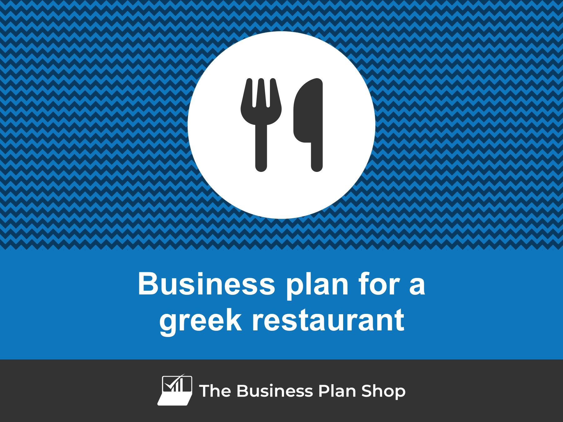 How to write a business plan for a Greek restaurant?