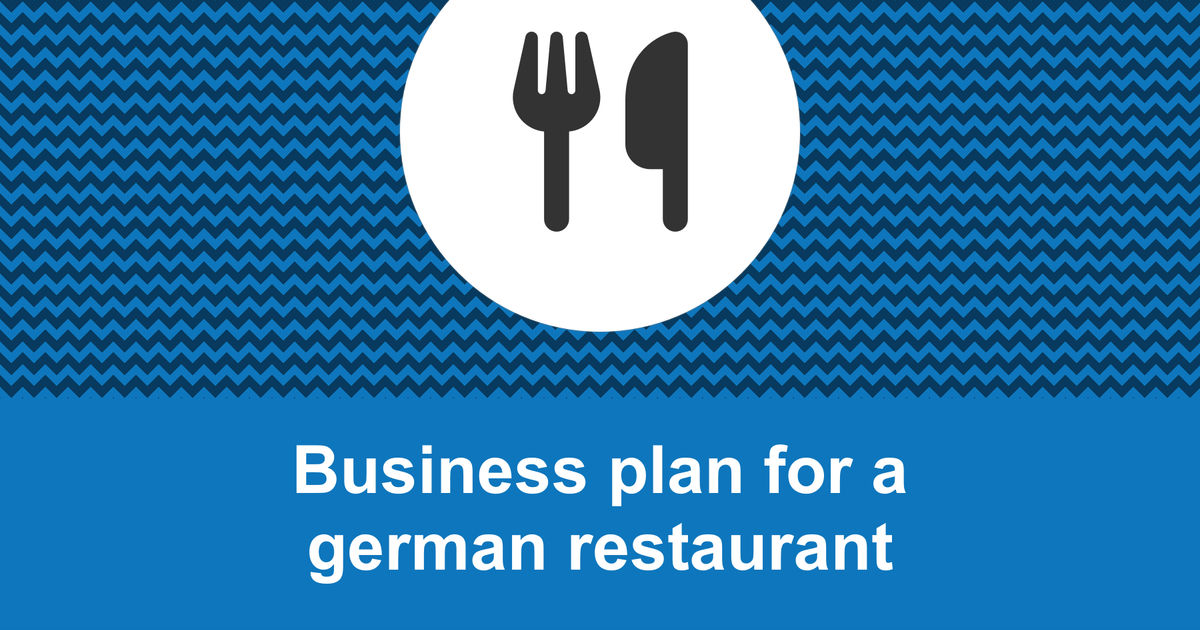 How to write a business plan for a german restaurant?