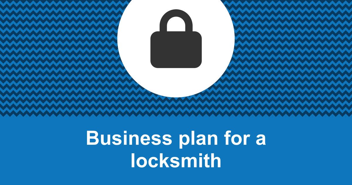 How to write a business plan for a locksmith company?