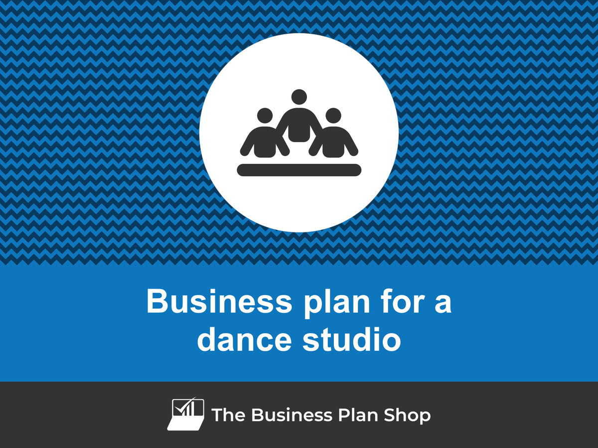 How to write a business plan for a dance studio?