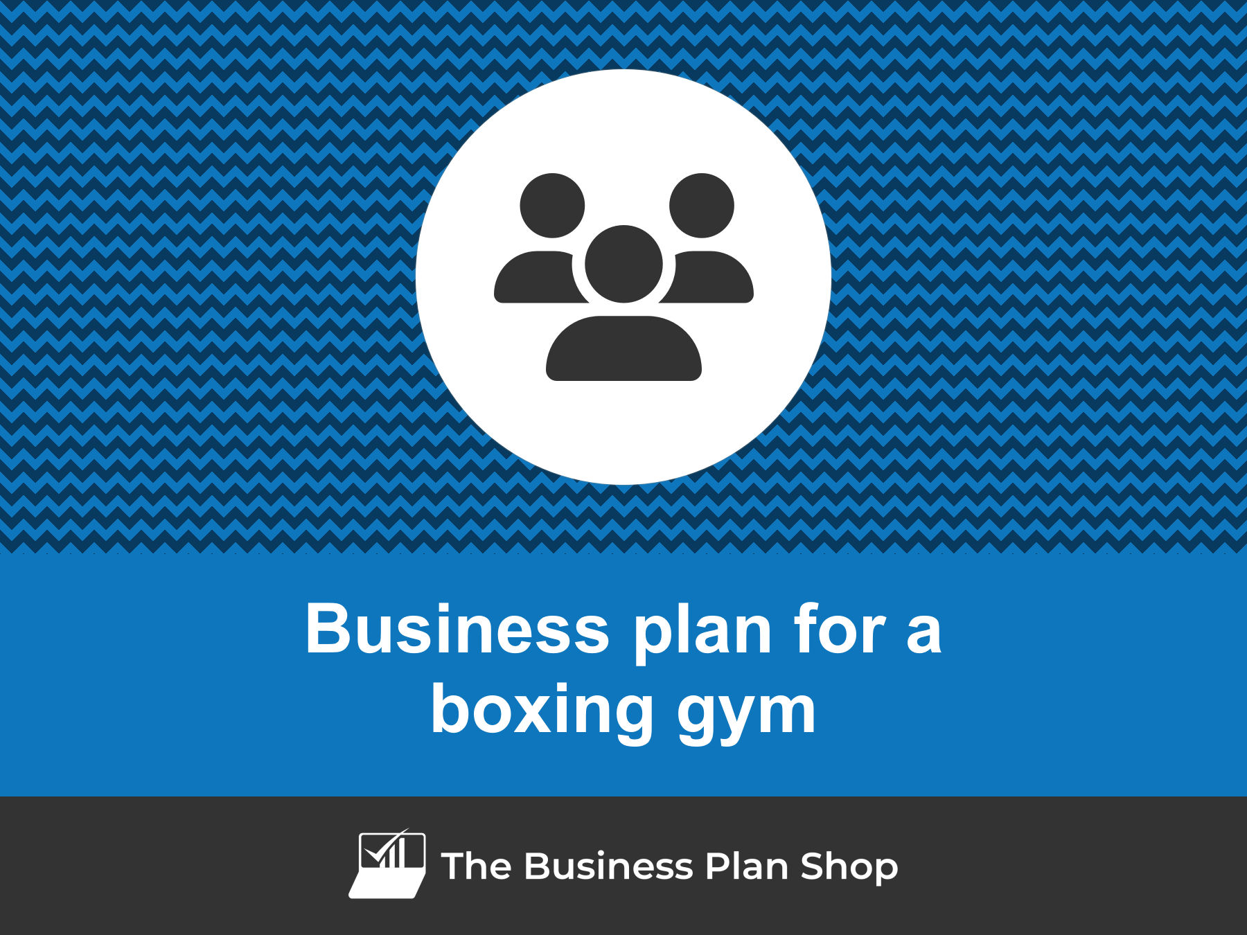 How to write a business plan for a boxing gym?