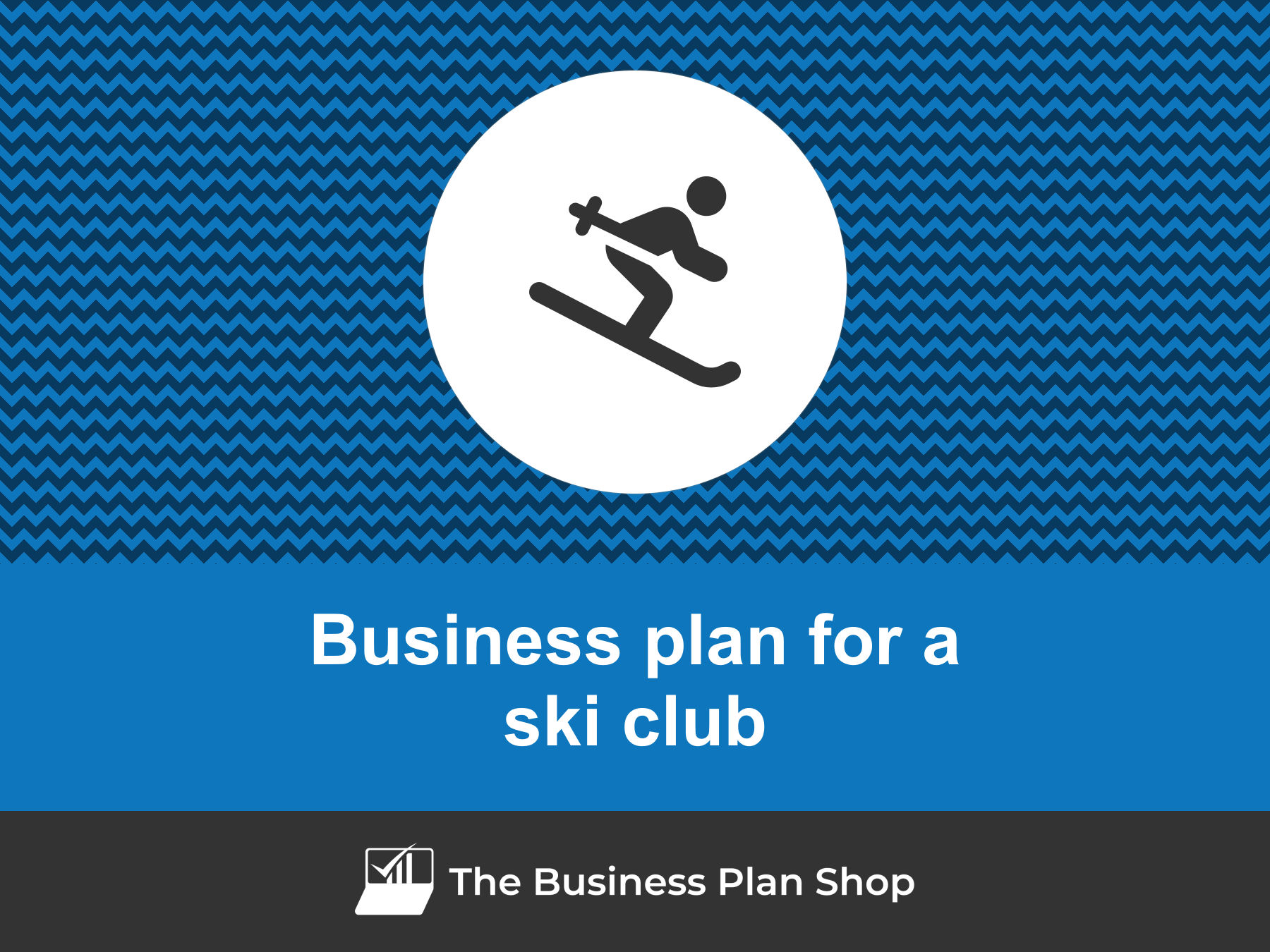 How to write a business plan for a ski club?
