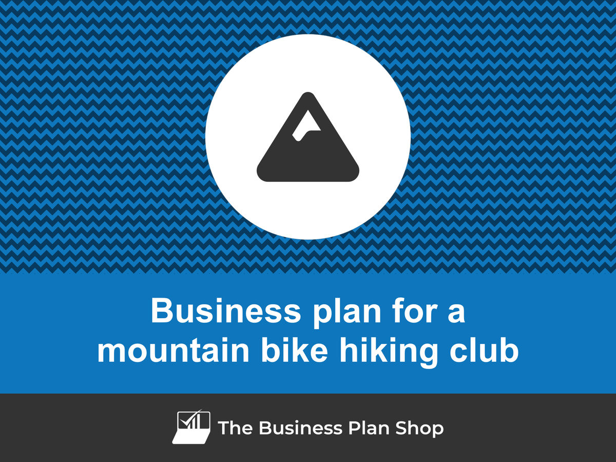 How to write a business plan for a mountain bike hiking club?
