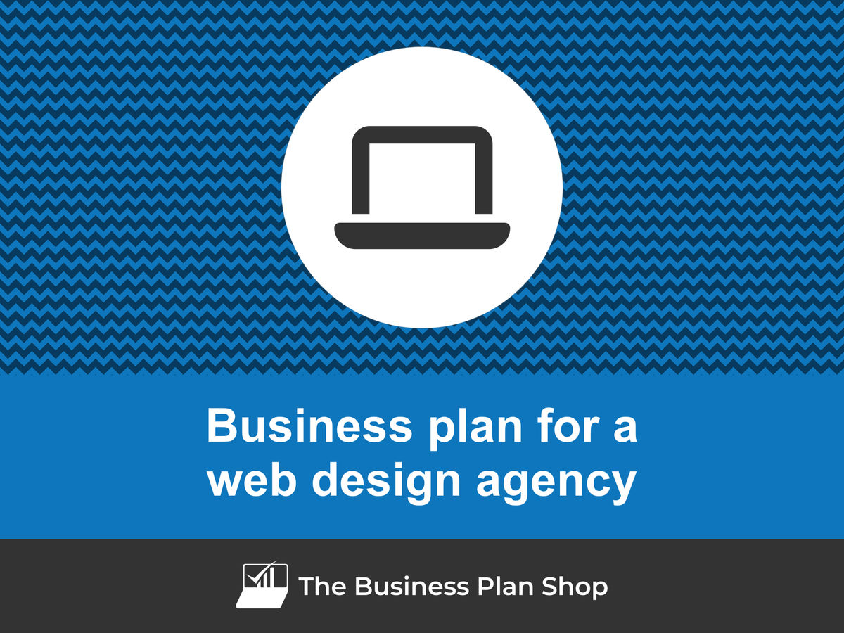 How to write a business plan for a web design agency?