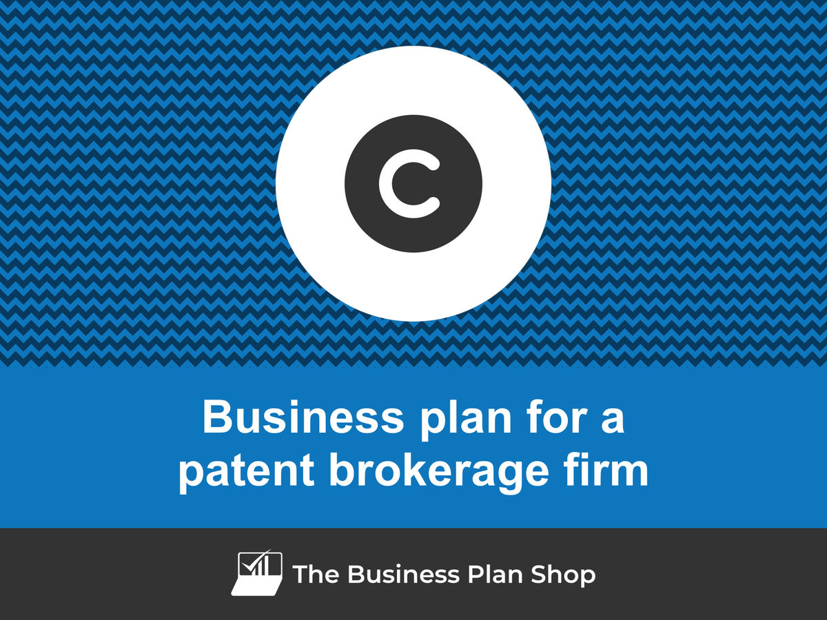 How to write a business plan for a patent brokerage firm?