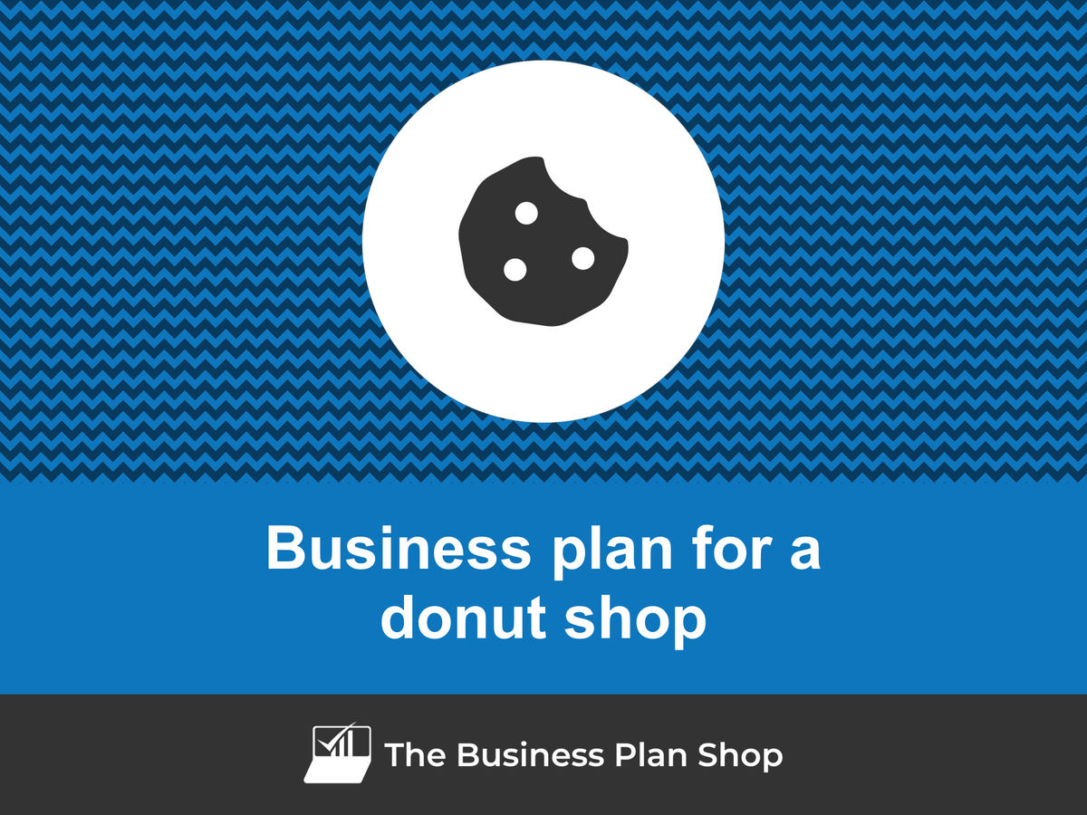 How to write a business plan for a donut shop?