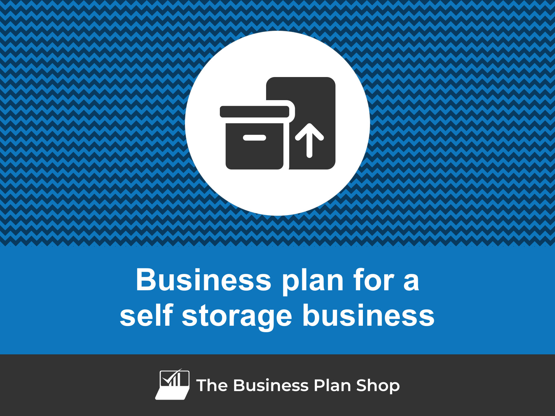 How to write a business plan for a self storage company?