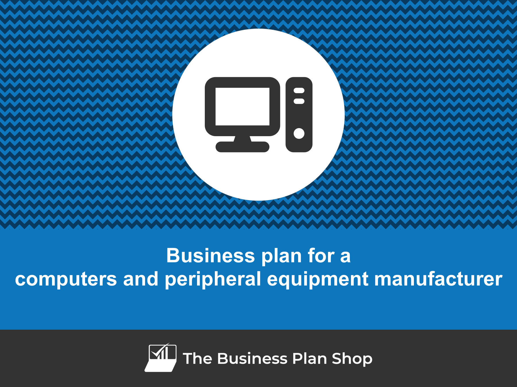 How to write a business plan for a computer accessories manufacturer?