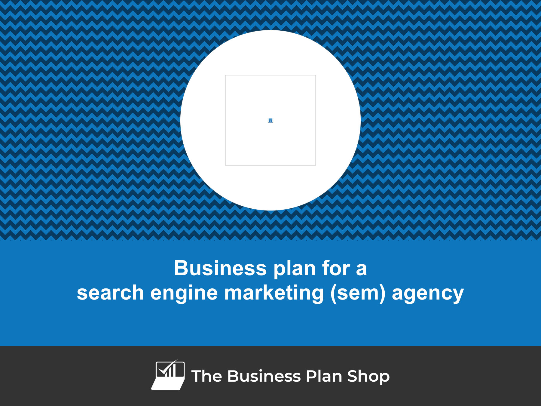 How to write a business plan for a search engine marketing agency?