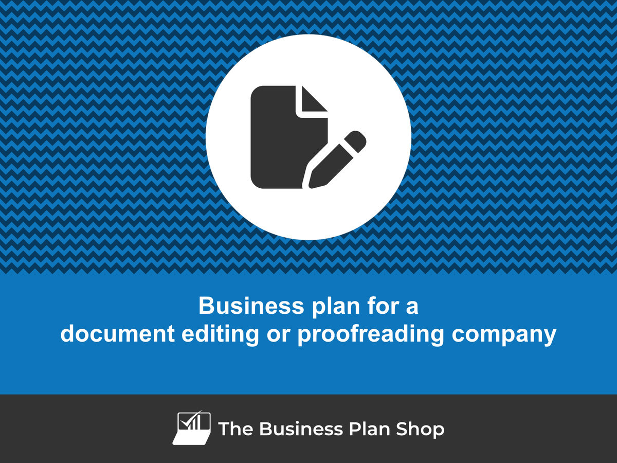 How to write a business plan for an editing and proofreading agency?