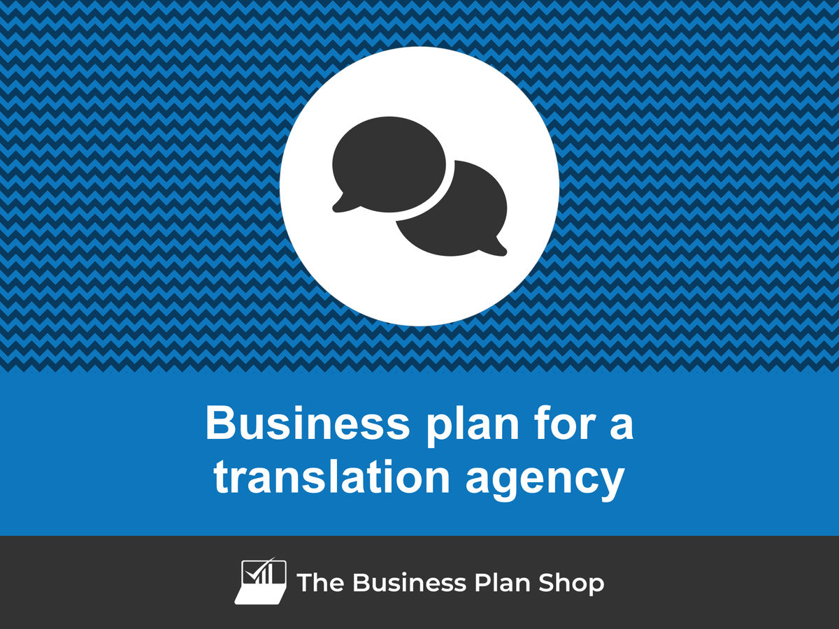 How to write a business plan for a translation agency?