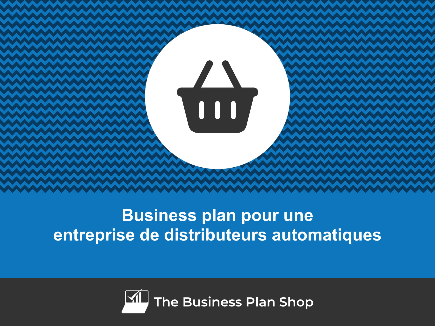 Faire le business plan d'une entreprise de distributeurs automatiques