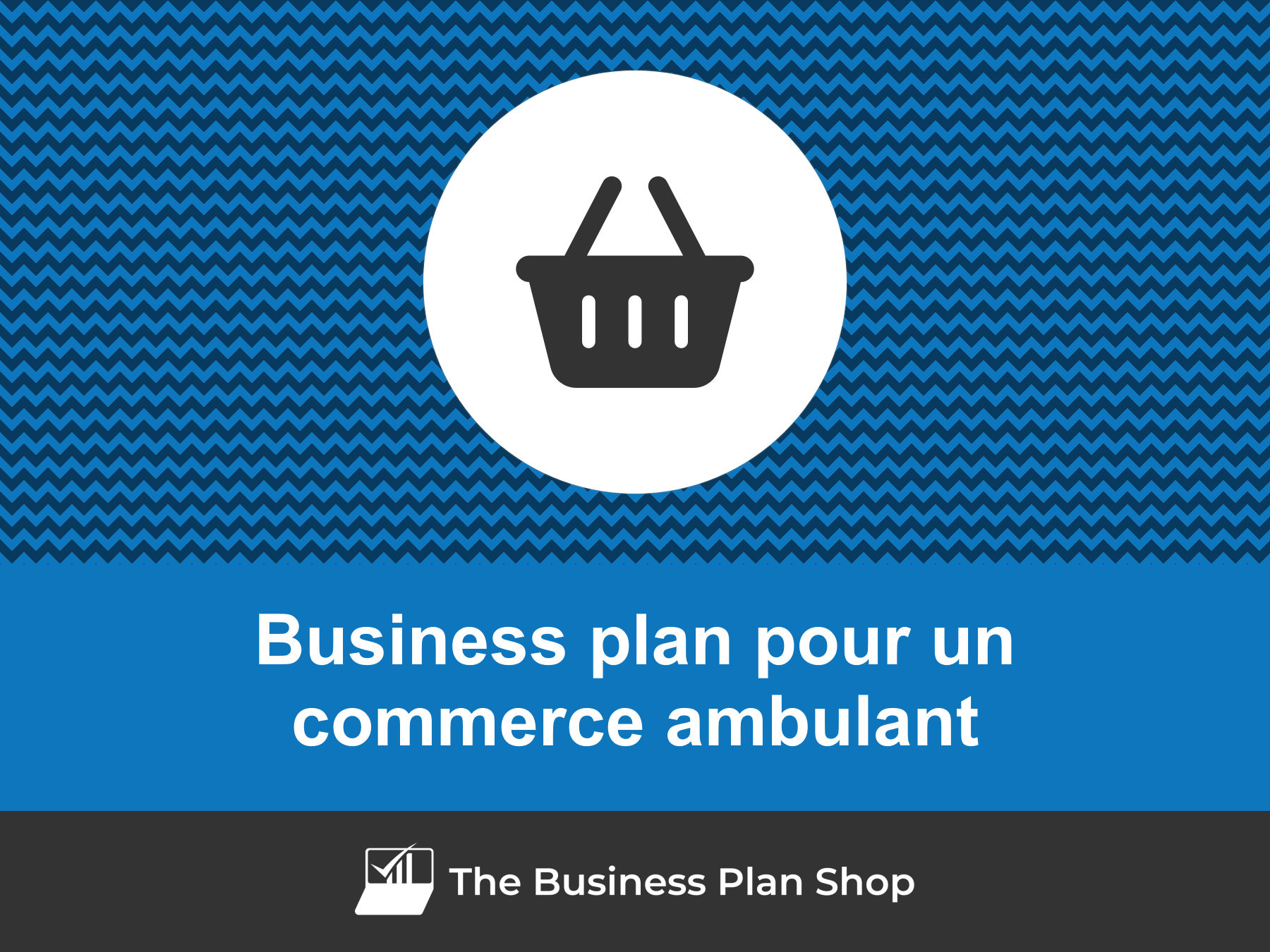 Faire le business plan d'un commerce ambulant