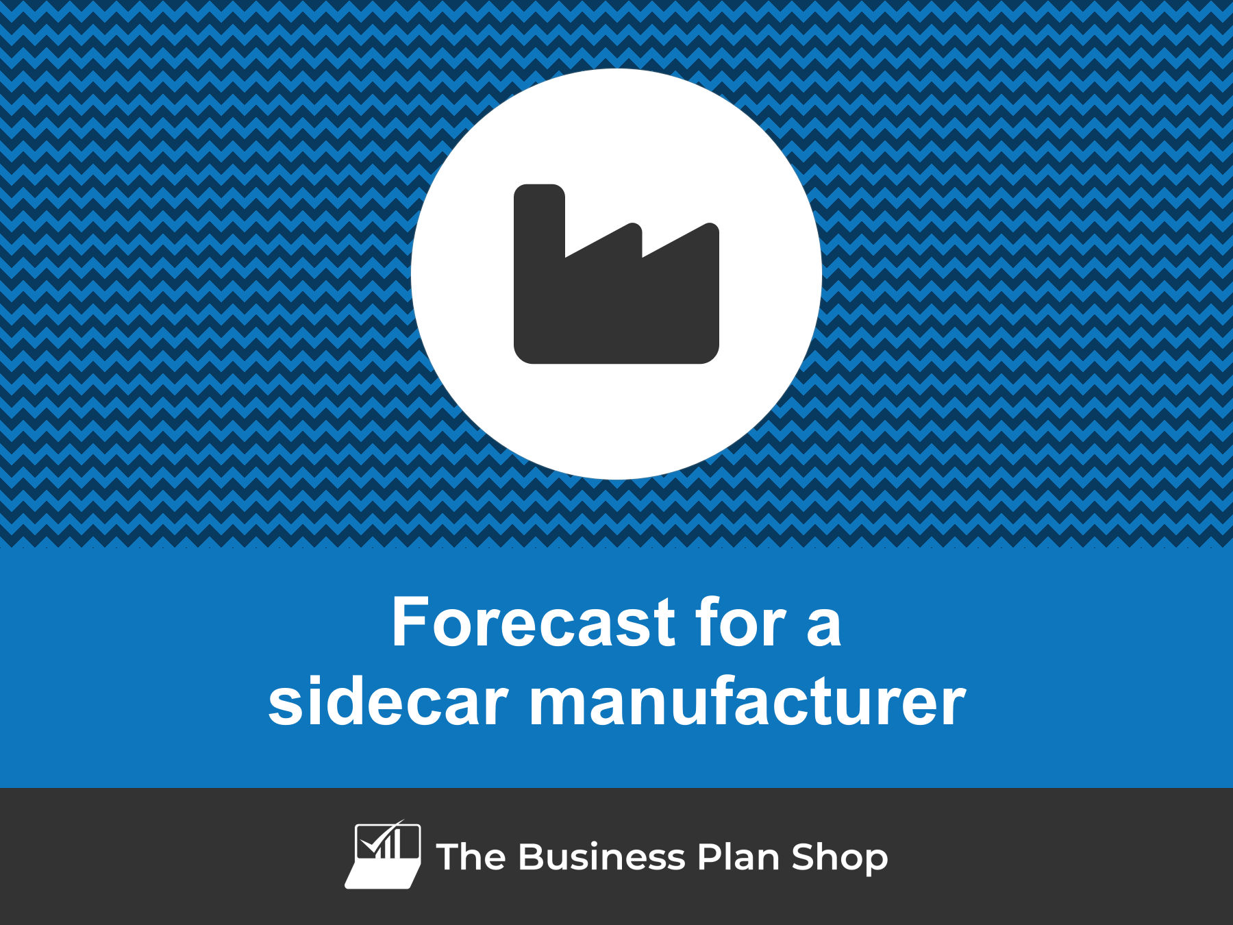 How to create a sidecar manufacturer financial forecast?