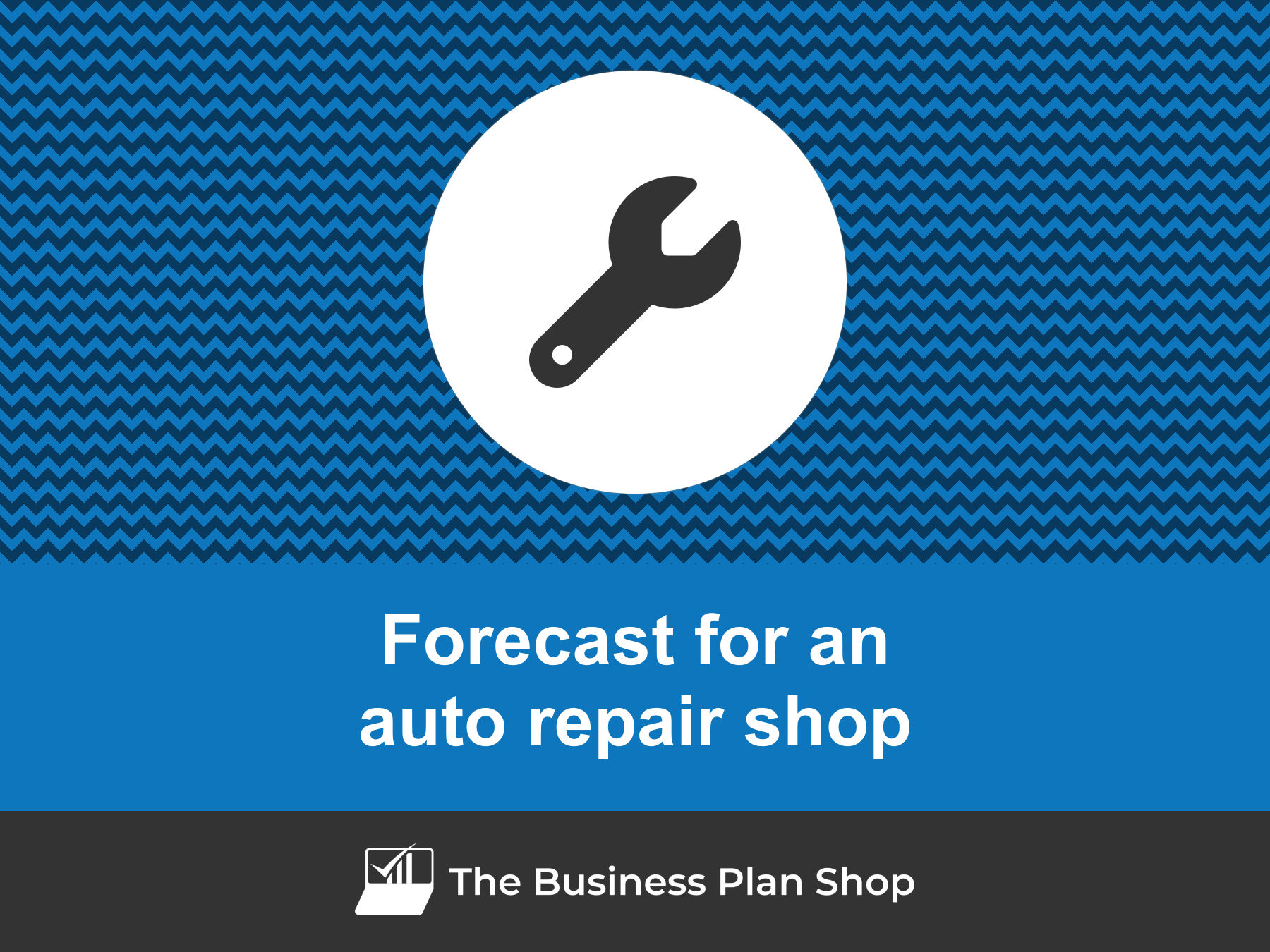 How to create an auto repair shop financial forecast?