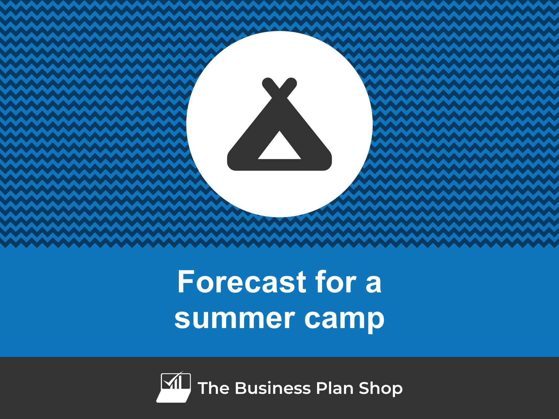 How to create a summer camp financial forecast?