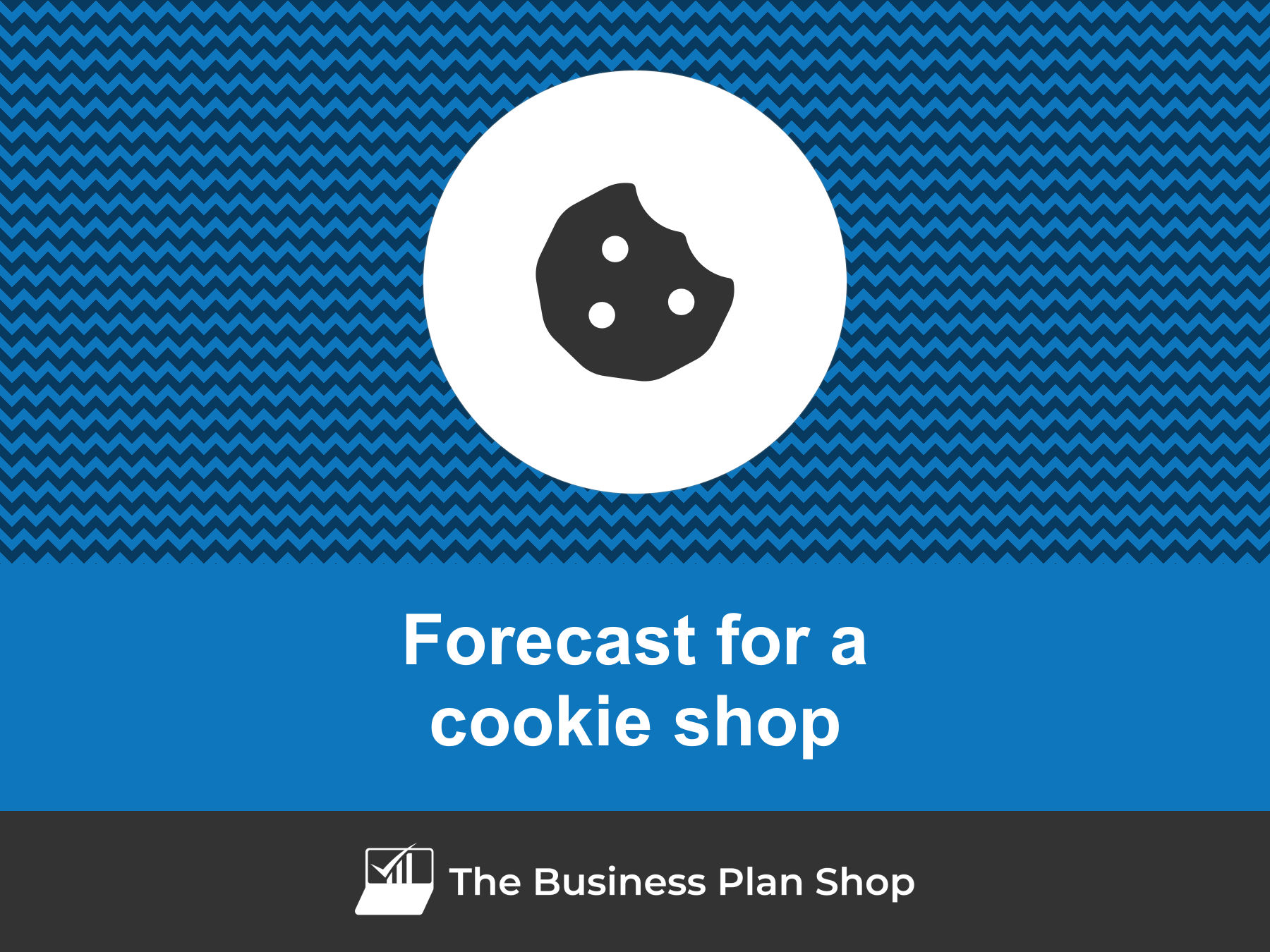How to create a cookie shop financial forecast?