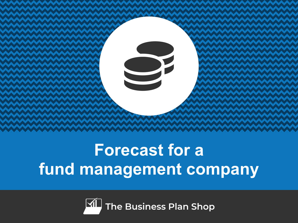 How to create a fund management company financial forecast?