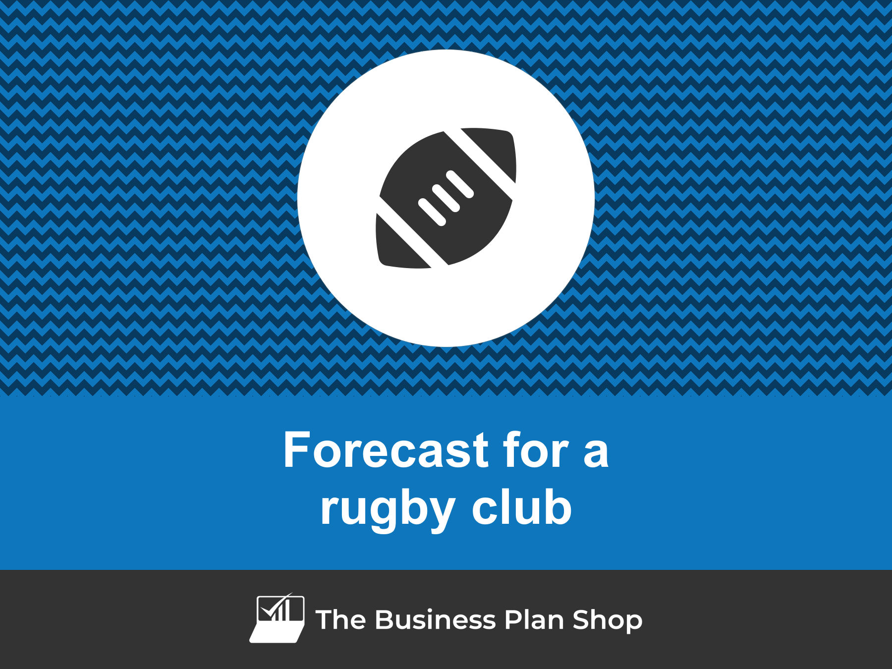How to create a rugby club financial forecast?