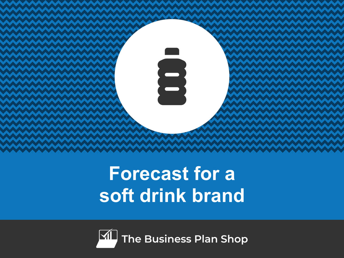 How to create a soft drink brand financial forecast?