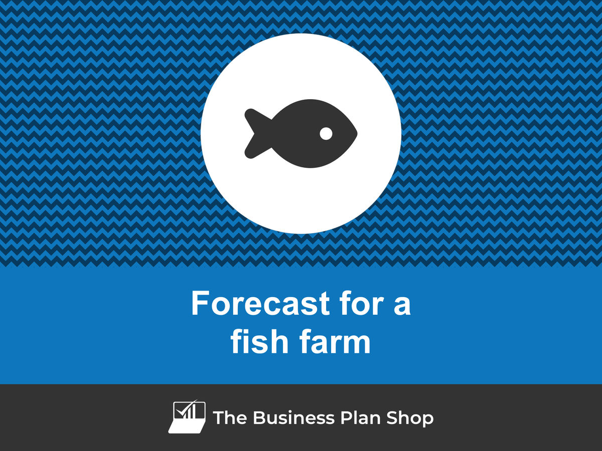 How to create a fish farm financial forecast?