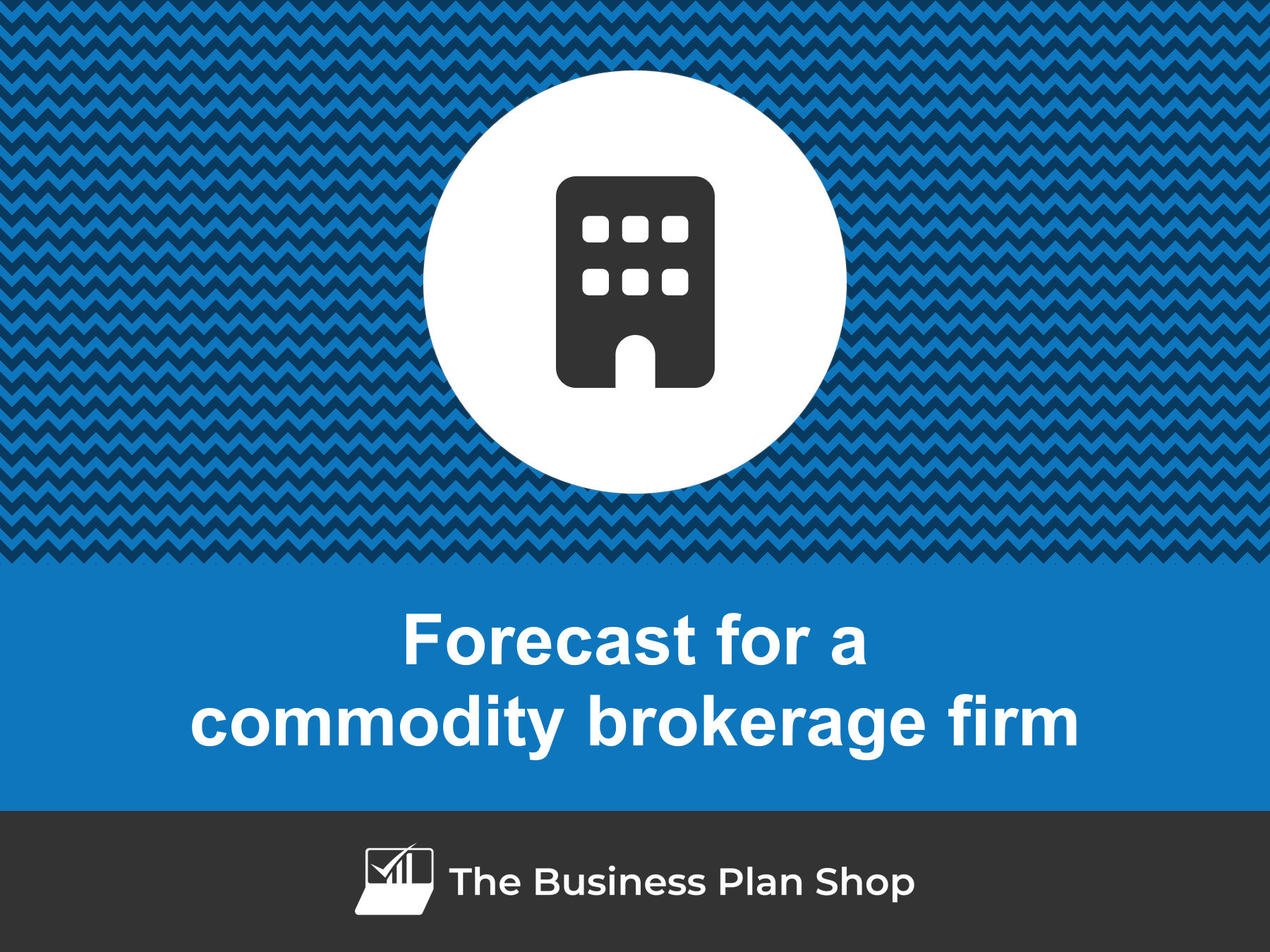 How to create a commodity brokerage firm financial forecast?