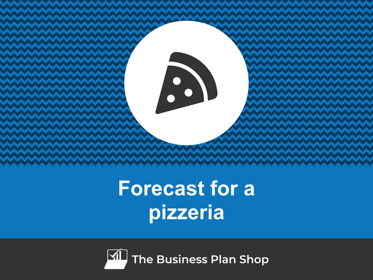 How to create a pizzeria financial forecast?
