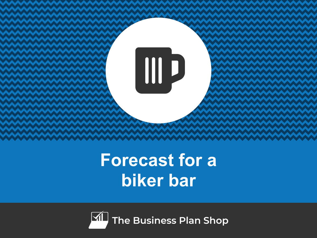 How to create a biker bar financial forecast?