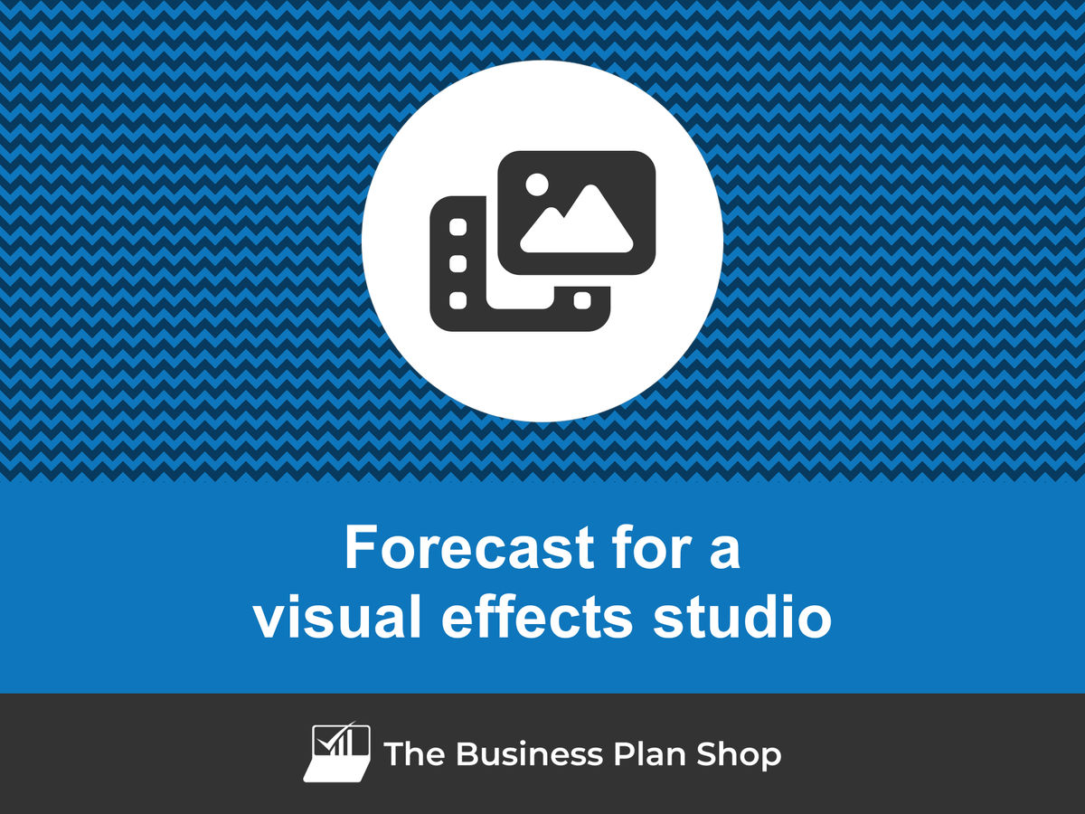 How to create a visual effects studio financial forecast?