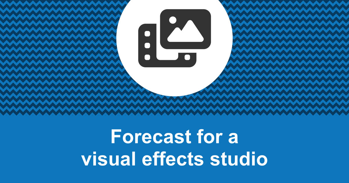 How to create a visual effects studio financial forecast?