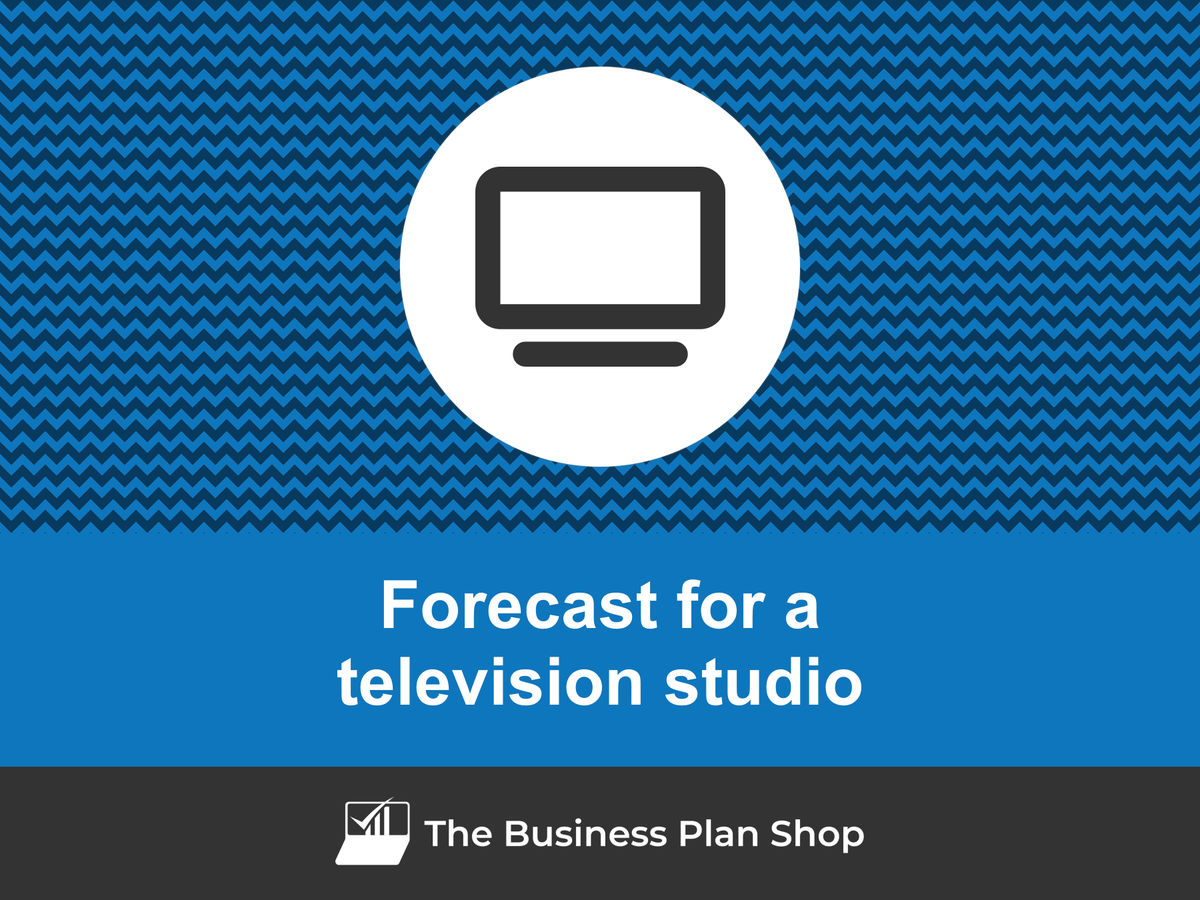 How to create a television studio financial forecast?
