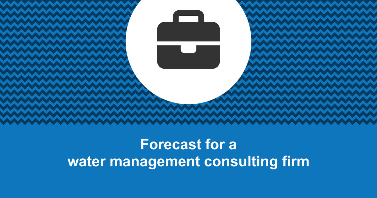 How to create a water management consulting firm financial forecast?