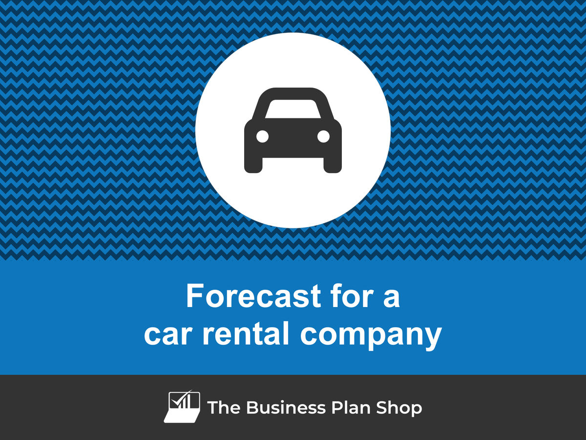 How to create a car rental company financial forecast?