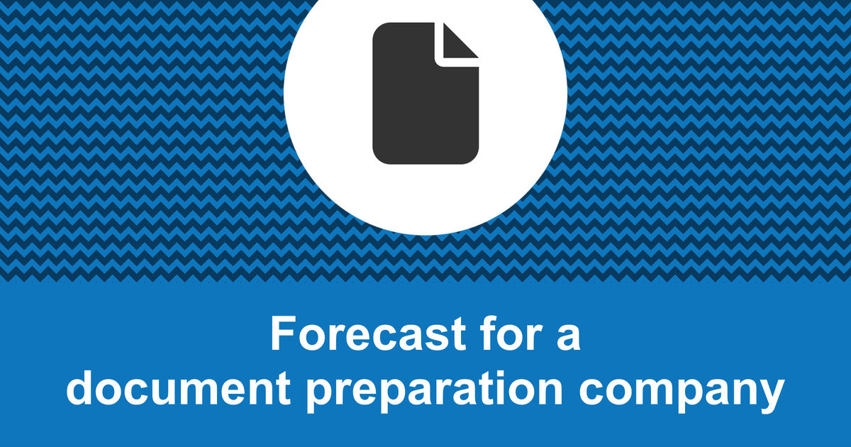 How to create a document preparation company financial forecast?