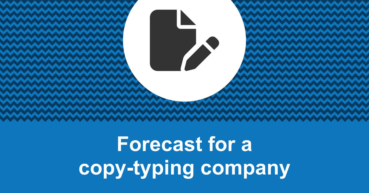 How to create a copy-typing company financial forecast?