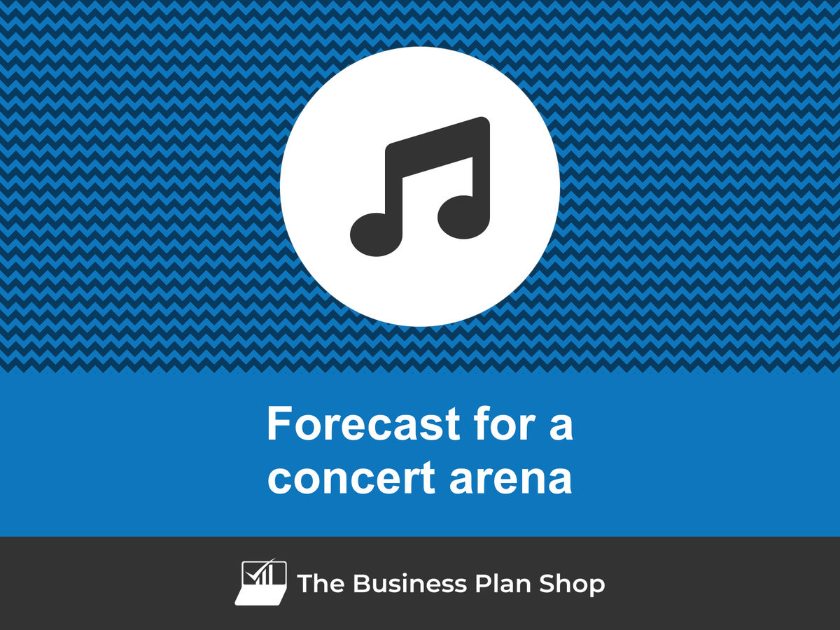 How to create a concert arena financial forecast?