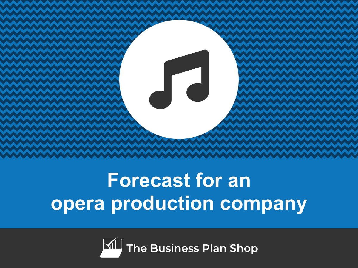 How to create an opera production company financial forecast?