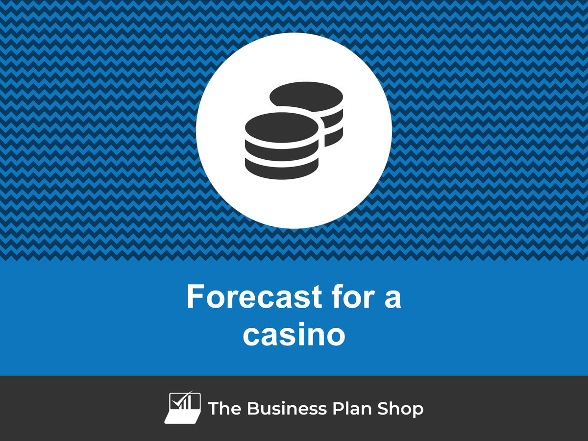 How to create a casino financial forecast?