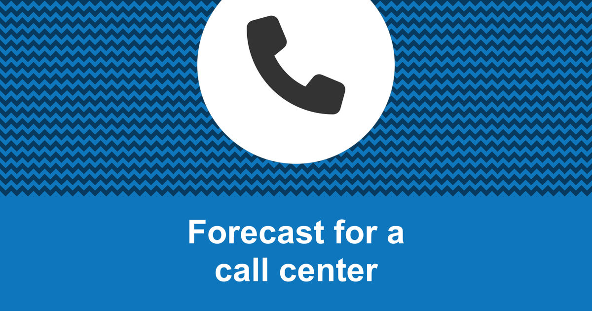 How to create a call center financial forecast?