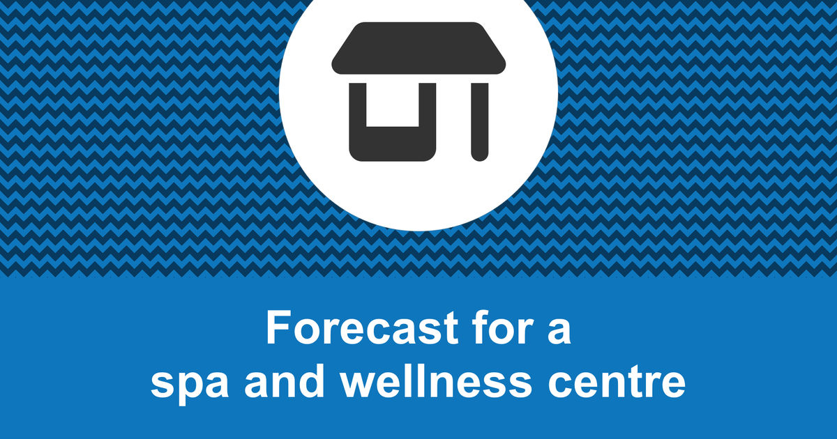How to create a spa and wellness centre financial forecast?