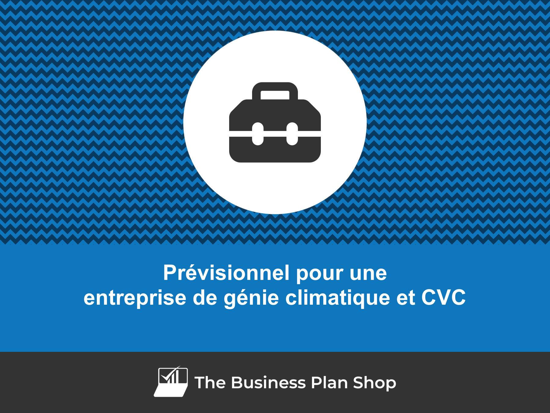 Faire le prévisionnel d'une entreprise de génie climatique et CVC