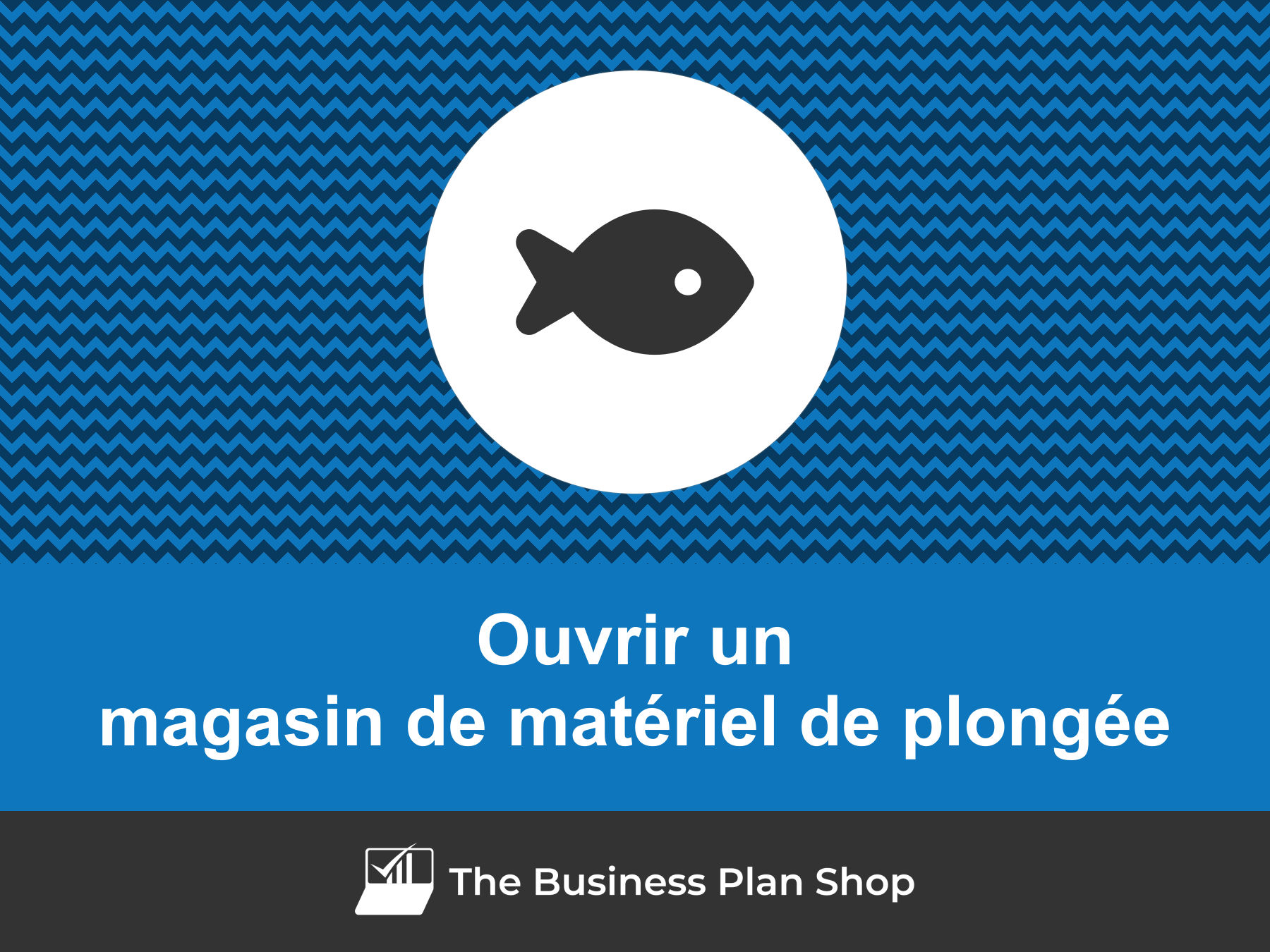 Comment ouvrir un magasin de matériel de plongée rentable