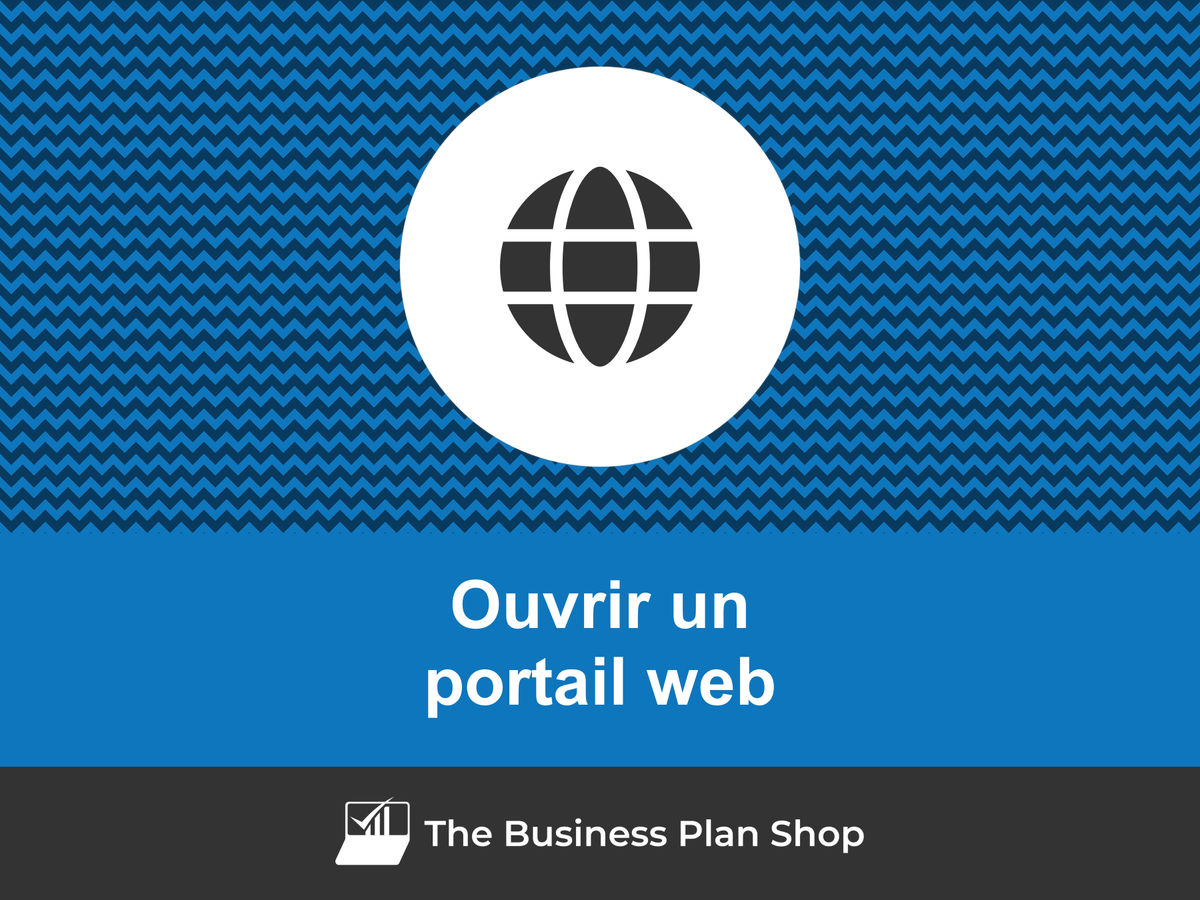 Comment ouvrir un portail web rentable