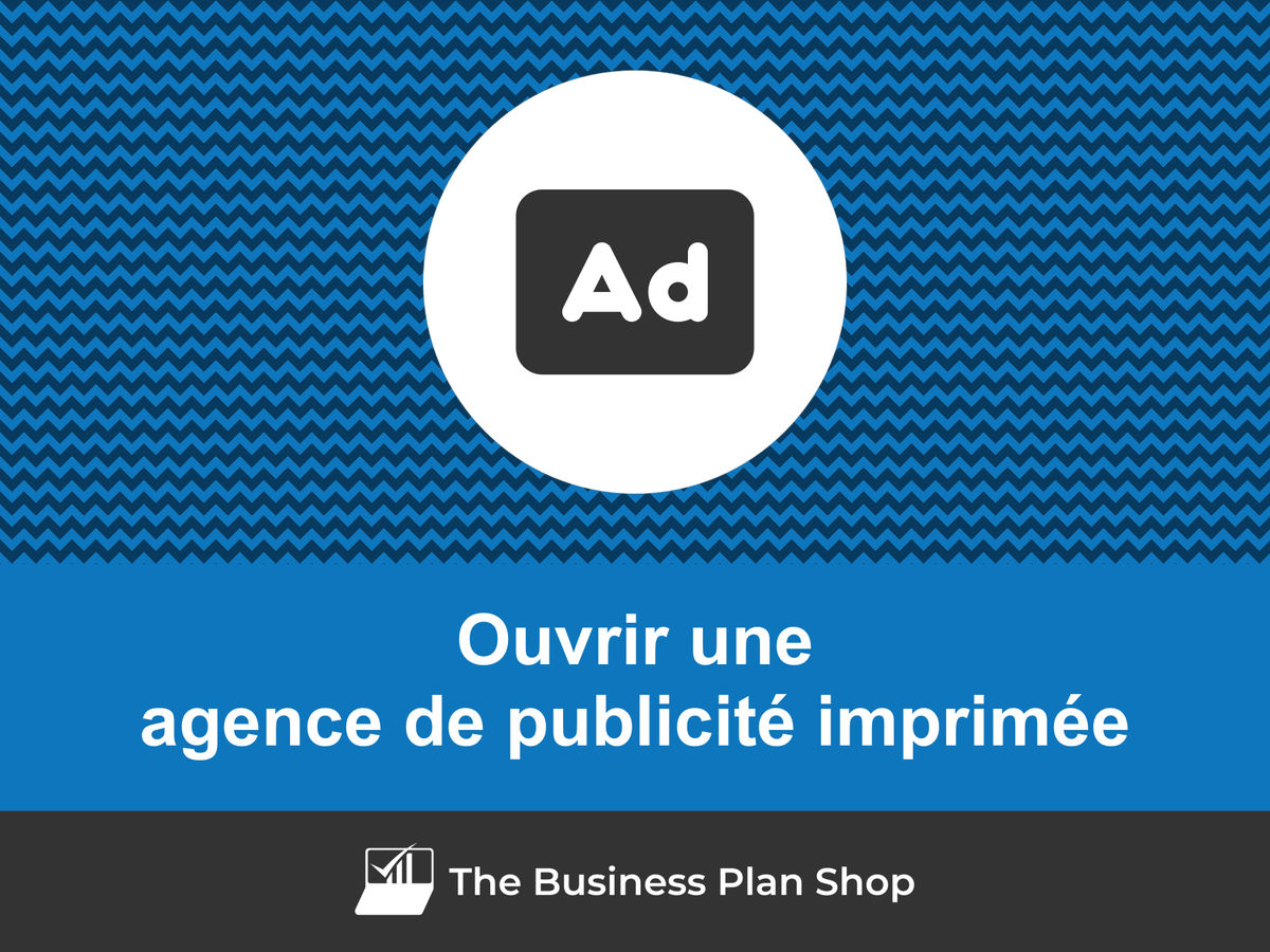 Comment ouvrir une agence de publicité imprimée rentable