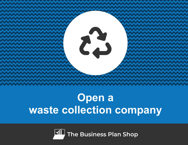 How to write a business plan for a waste collection company?
