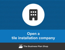 How to write a business plan for a tile installation company?