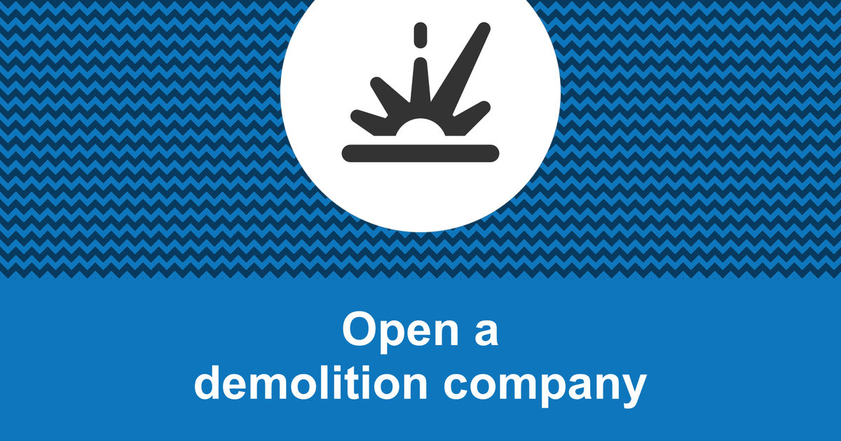 How to open a profitable demolition company?