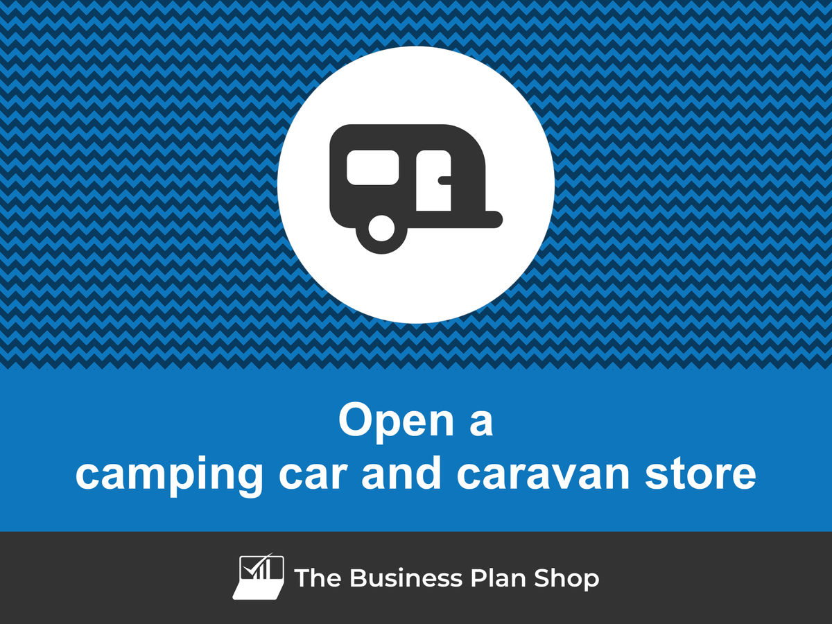 How to open a profitable camping car and caravan store?