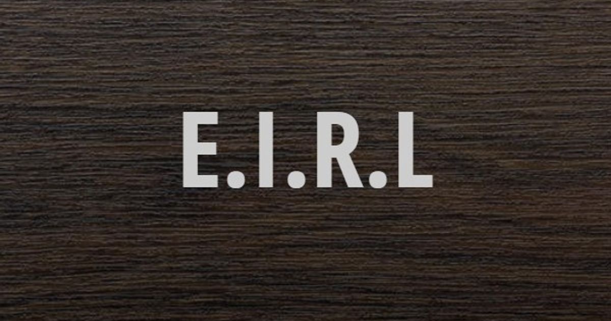 Entreprise Individuelle à Responsabilité Limitée (EIRL)